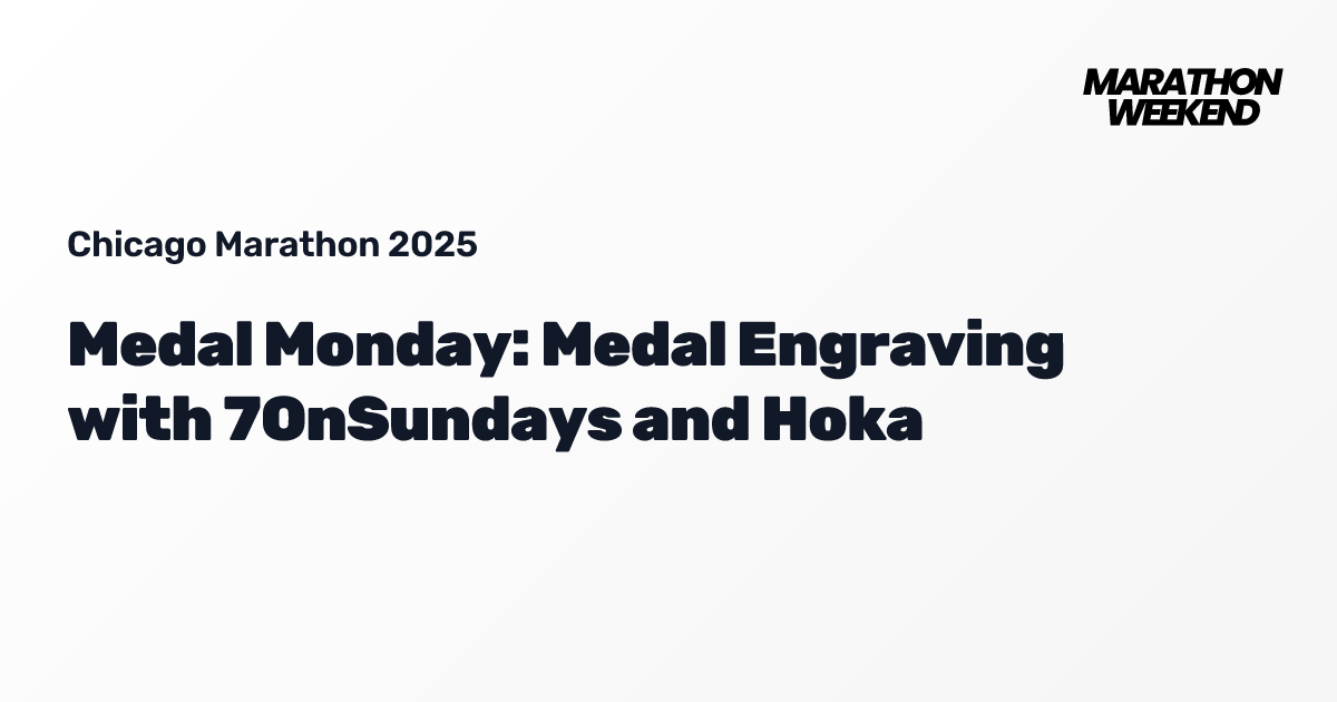 Medal Monday: Medal Engraving with 7OnSundays and Hoka | Chicago ...