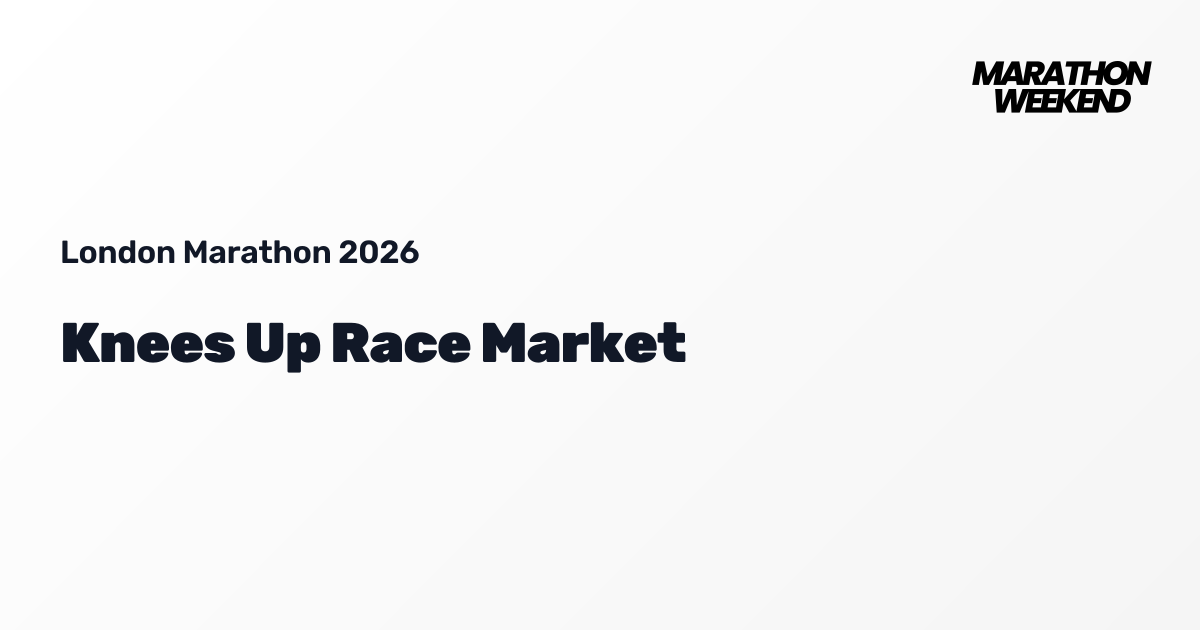 Knees Up Race Market | London Marathon 2026